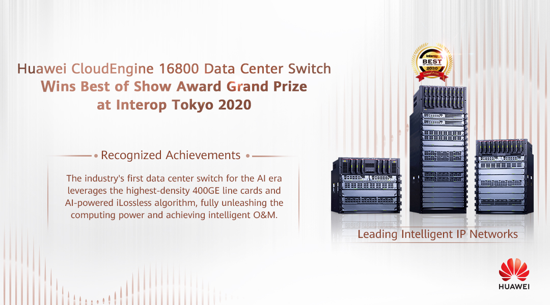 CloudEngine 16800 Wins Grand Prize | Huawei Enterprise