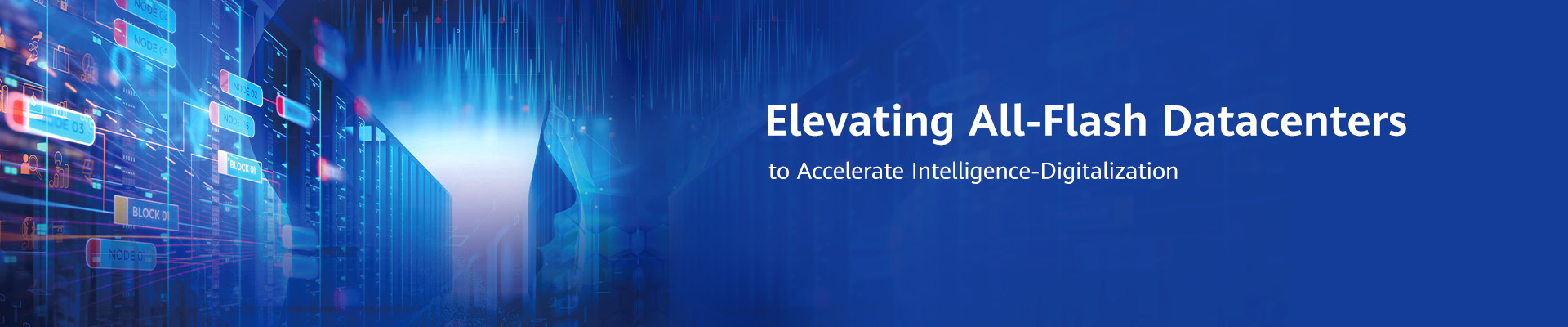 Elevating All-Flash Datacenters to Accelerate Intelligence-Digitalization | Huawei White Paper
