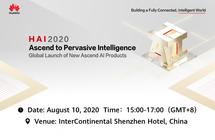 HAI 2020 – Global Launch of New Ascend AI Products — Huawei Enterprise